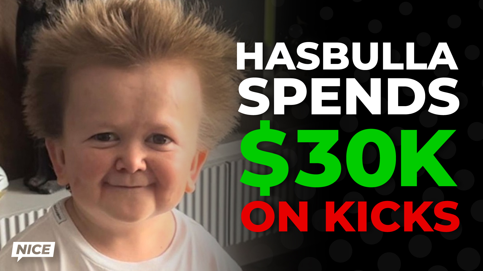 Hasbulla Spends 30 000 Shopping For Sneakers Nice Kicks